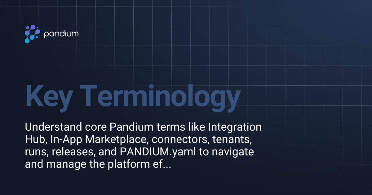 Key Terminology | Pandium Docs