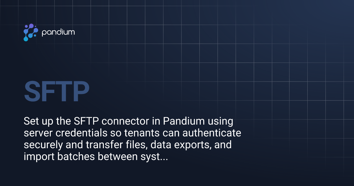 SFTP | Pandium Docs