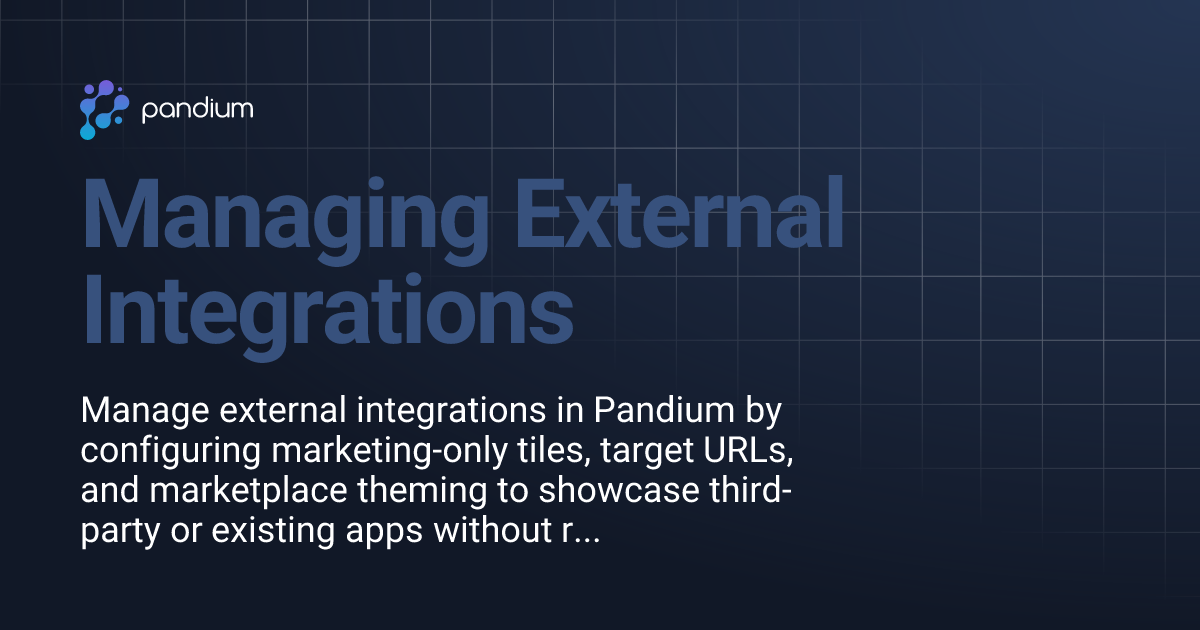 Managing External Integrations | Pandium Docs