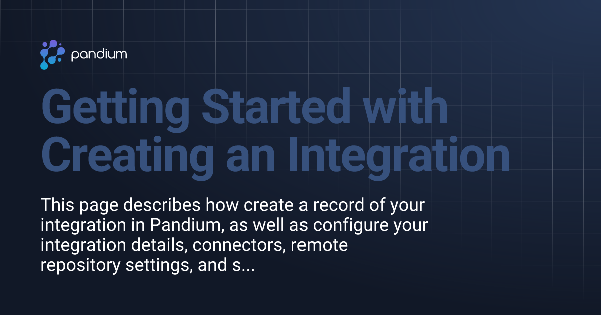 Getting Started with Creating an Integration | Pandium Docs
