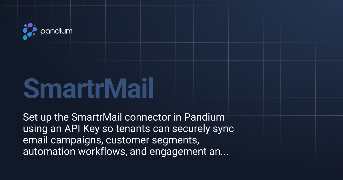 SmartrMail | Pandium Docs