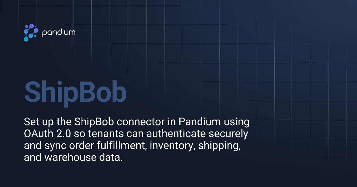 ShipBob | Pandium Docs
