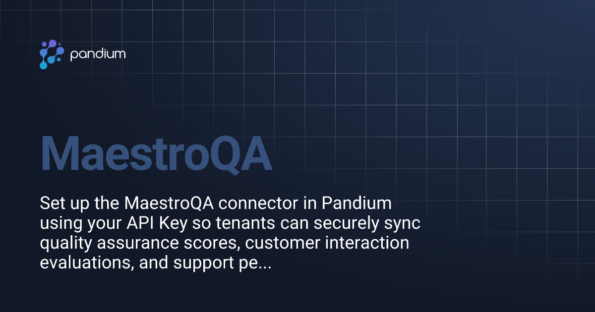MaestroQA | Pandium Docs