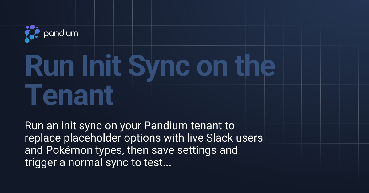 Run Init Sync on the Tenant | Pandium Docs